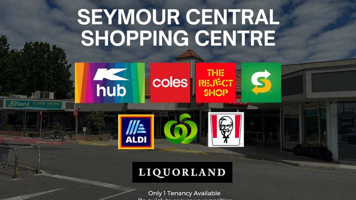 Seymour Central Shopping Centre, Seymour Central S/C Tallarook Street ...